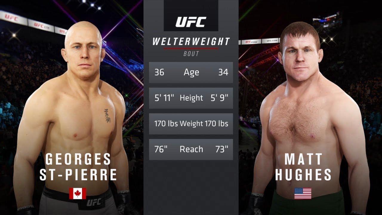 Georges St. Pierre Vs Matt Hughes : Ea Sports UFC 3 Legendary Fights ...