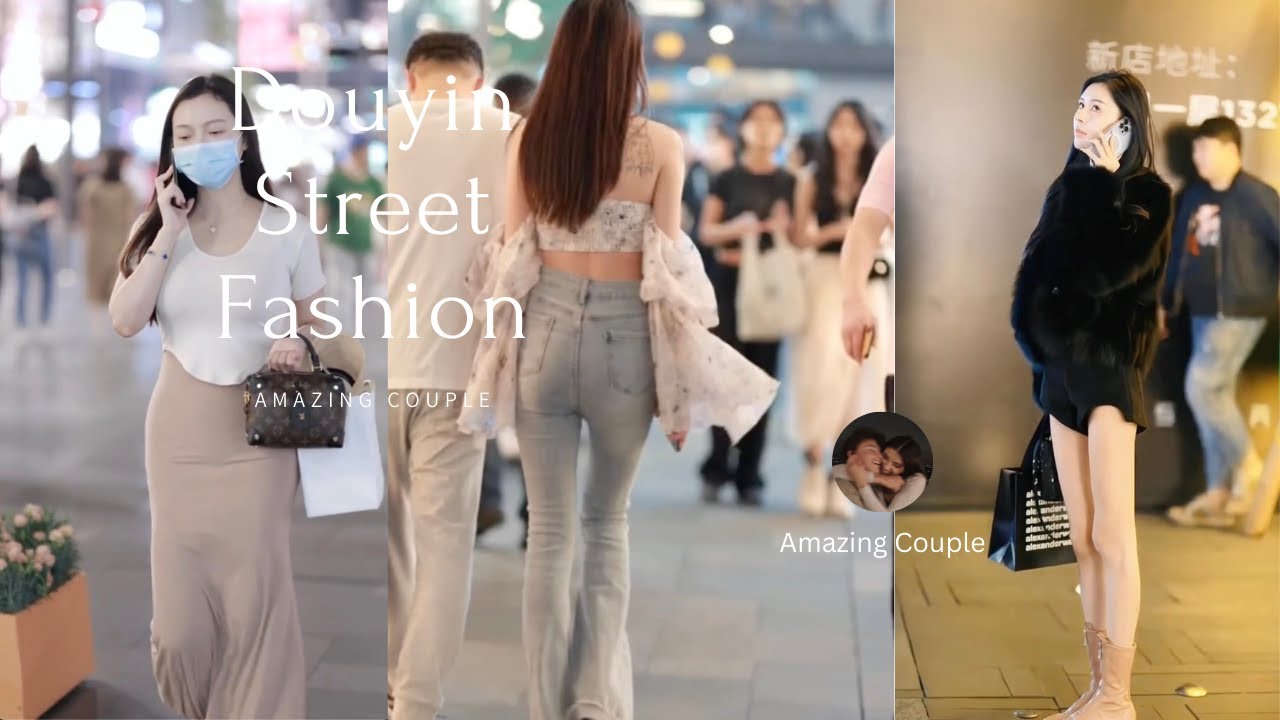 Douyin Street Fashion Ep 44 - YouTube