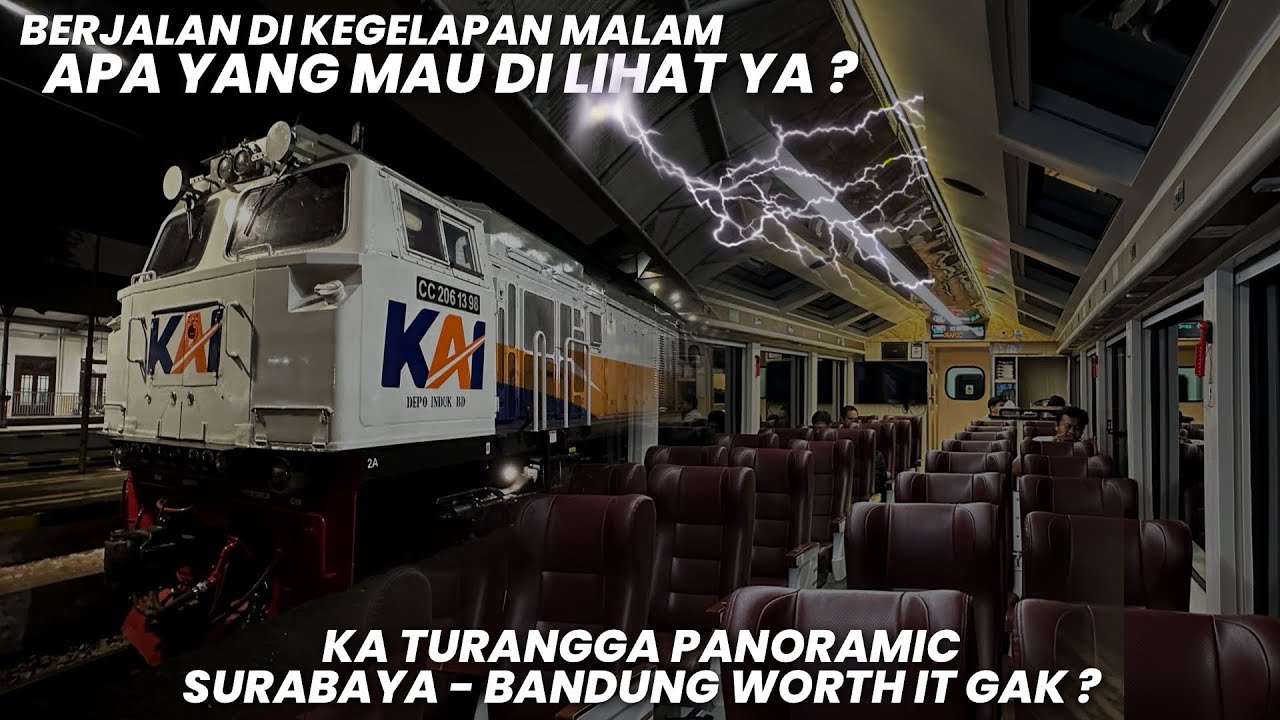 1,1 JUTA UNTUK KEGELAPAN MALAM KERETA PANORAMIC⁉️Naik KA Turangga ...