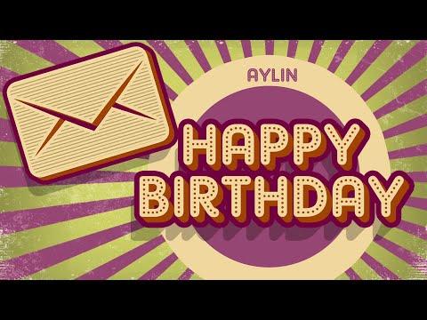 Aylin - Happy Birthday