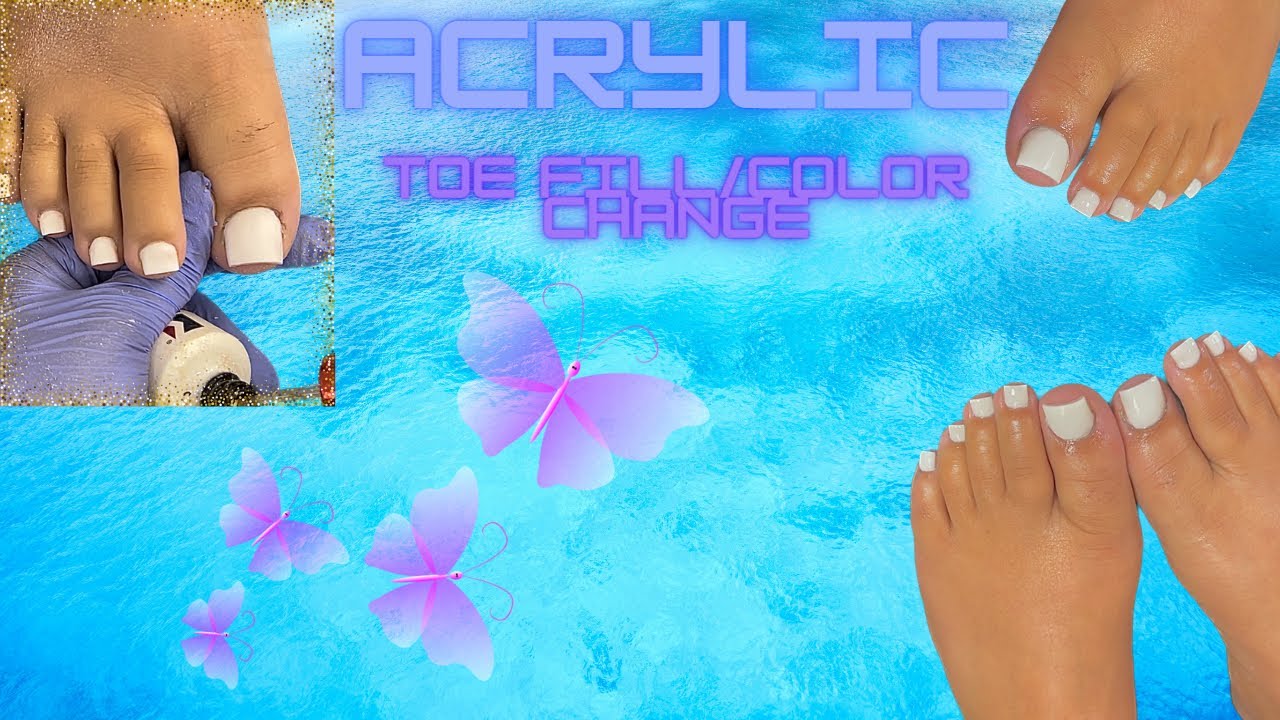 Acrylic toe fill/color change tutorial 🤩 - YouTube