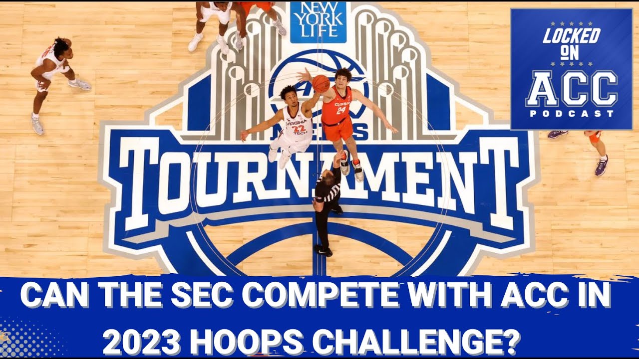 2023 ACC, SEC Basketball Challenge ANNOUNCED; Can SEC Compete with ACC ...