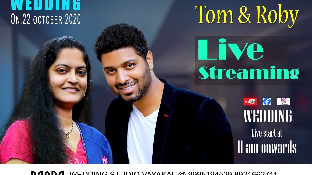 Wedding Live in 2020: Tom Mathew Thomas WEDS Roby Mathew (amidst COVID ...