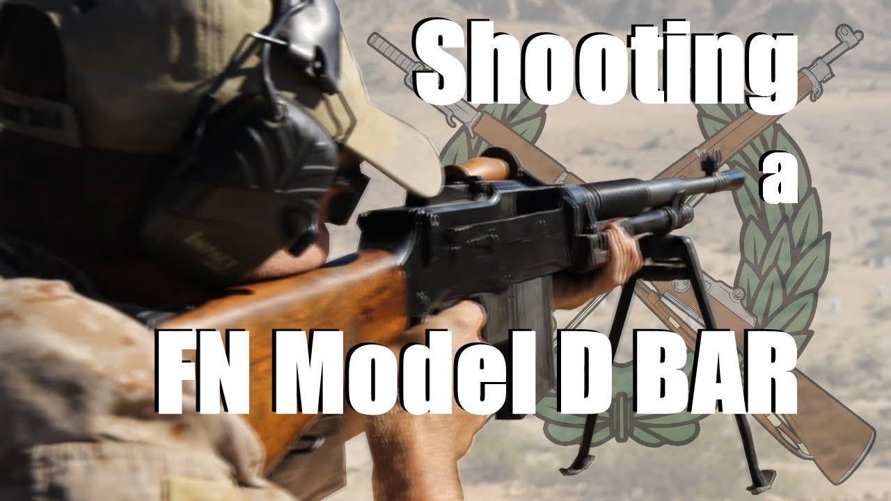 FN Model D BAR - YouTube