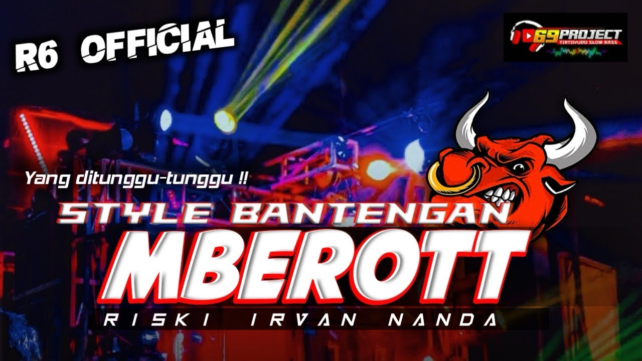 Mbevrottttt Viral _ Dj Riski Irvan Nanda 69 project Bantengan style ...