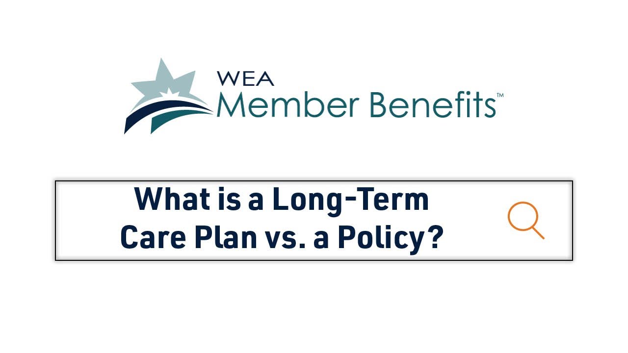 What is a Long-Term Care Plan vs a Long-Term Care Policy? - YouTube