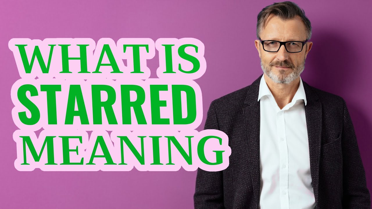 Starred | Definition of starred 📖 - YouTube