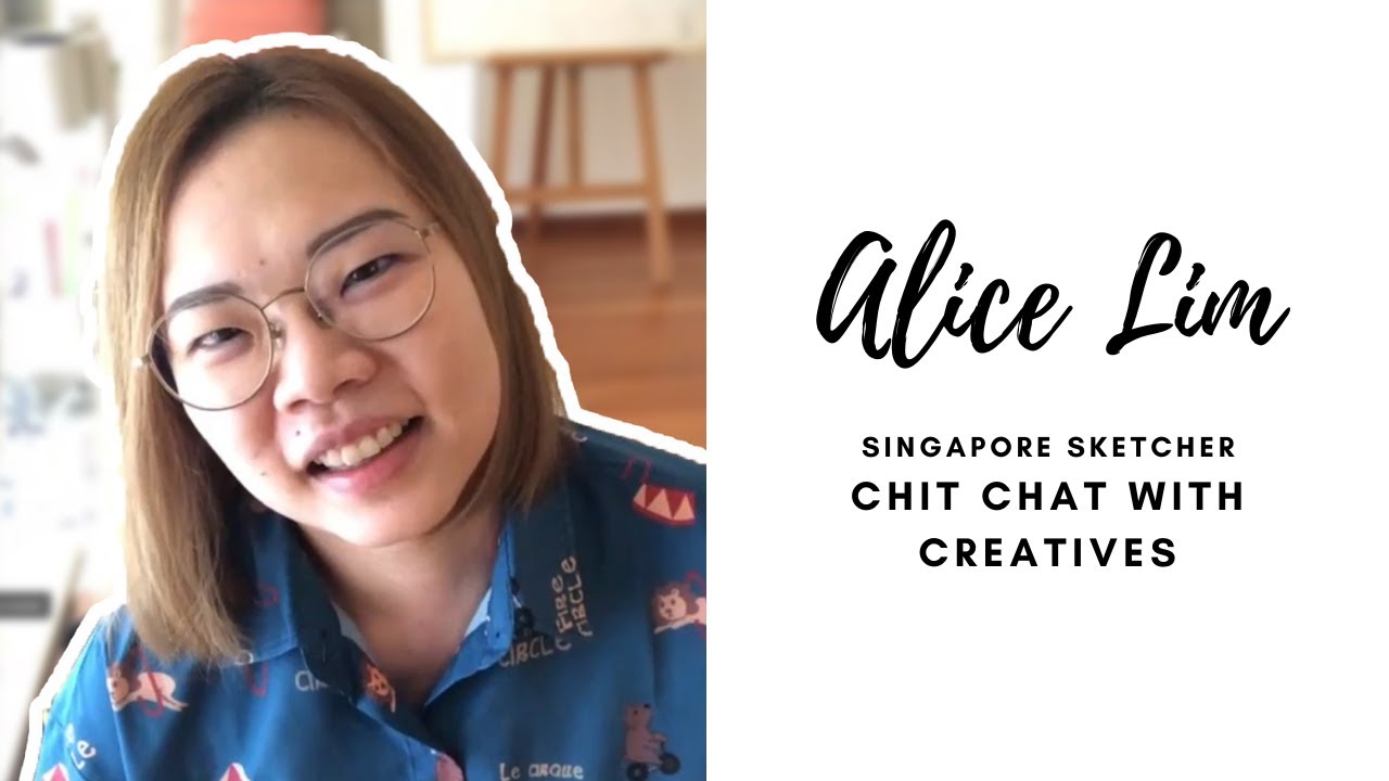 Alice Lim | Singapore Sketcher | YouTuber (36 min) - YouTube