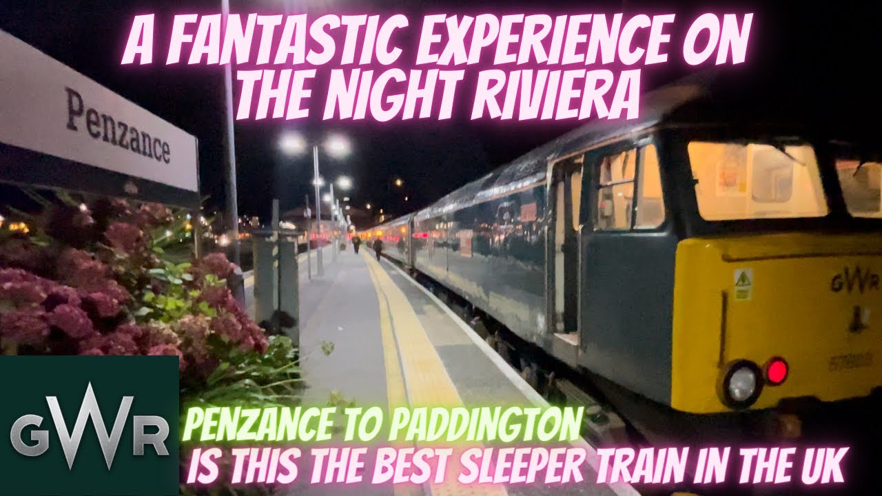 GWR Night Riviera - a fantastic experience and a great nights sleep on ...