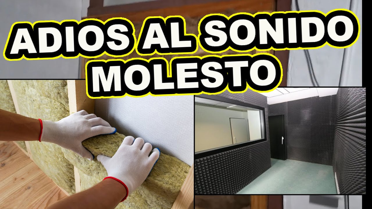COMO HACER UNA HABITACION O CUARTO ANTI SONIDO - YouTube