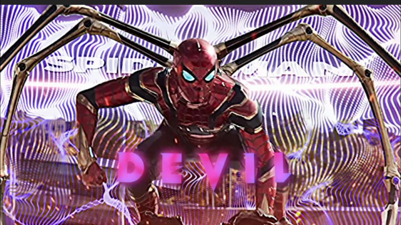 spider-man no way home efx status/divil efx/please support me # ...