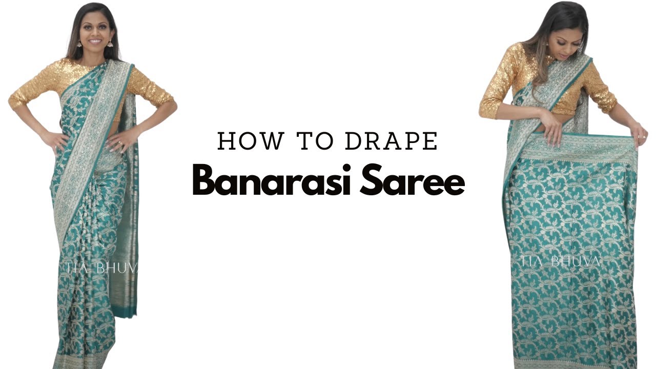 Banarasi Saree Drape | saree drape styles | drape a saree perfectly ...