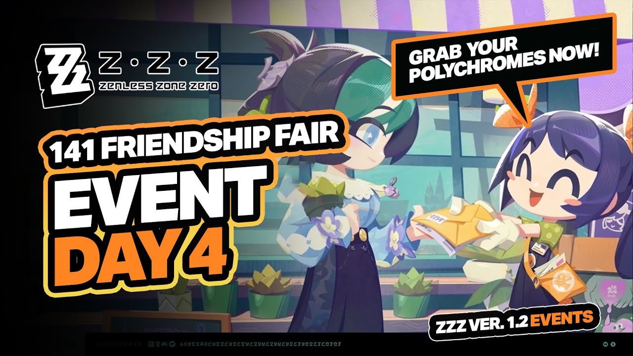 141 Friendship Fair Event Day 4 [1.2] Zenless Zone Zero - YouTube