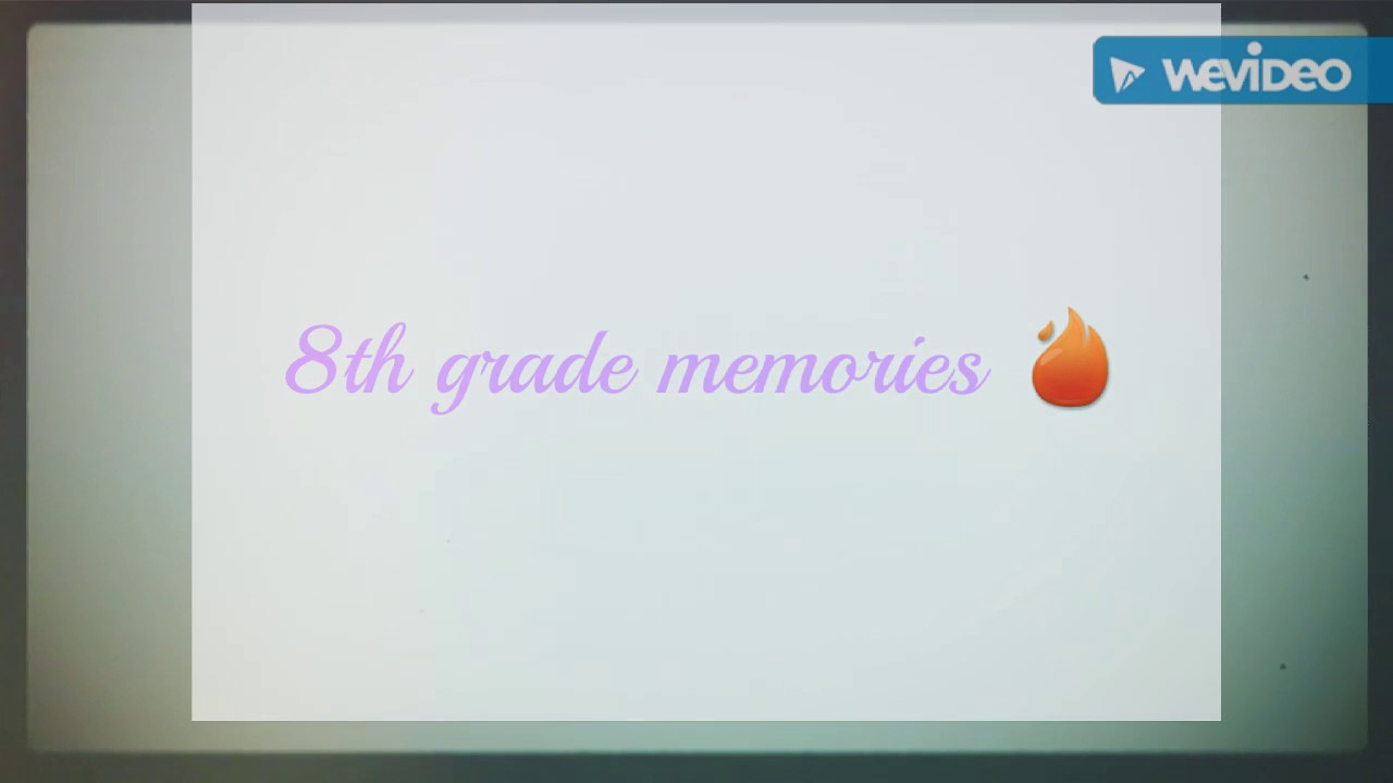 8th grade memories - YouTube