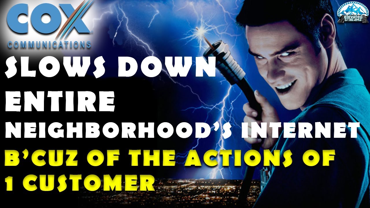 Internet Service Provider (Cox) Slows Down Entire Neighborhood After ...