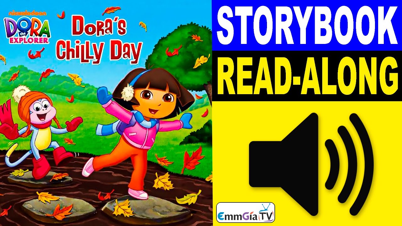 Dora the Explorer - Dora's Chilly Day 👧🏽 Read Along Story books 📚 Read ...