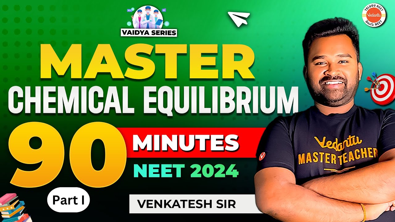 Master Chemical Equilibrium in 90 Mins - Part 1 | NEET Chemistry ...