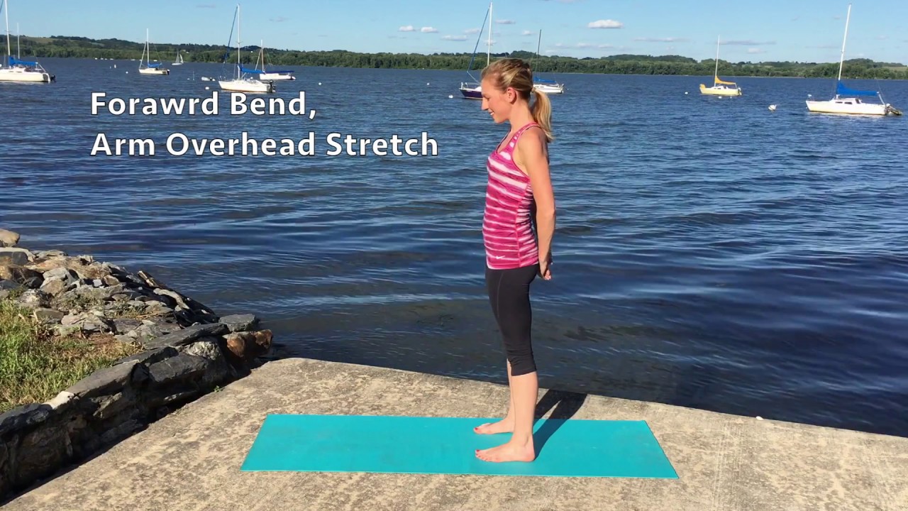 Forward Bend, Arm Overhead Stretch - YouTube