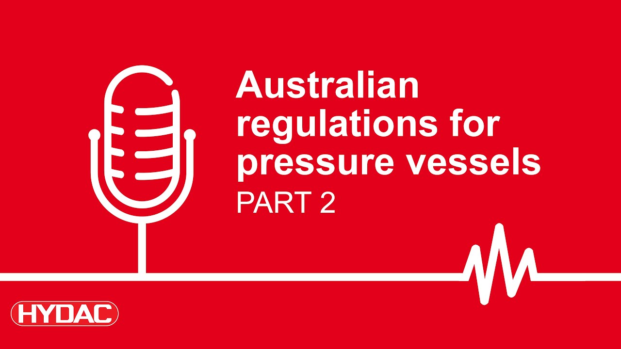 Podcast - Australian Regulations for Pressure Vessels PART 2 - YouTube