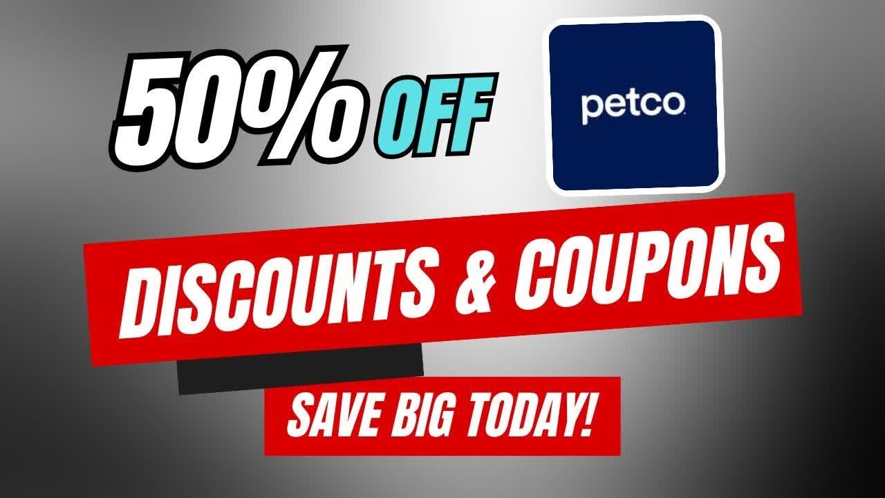 50% Off Petco Coupon Code, Promo Codes & Discounts – Save Big Today ...