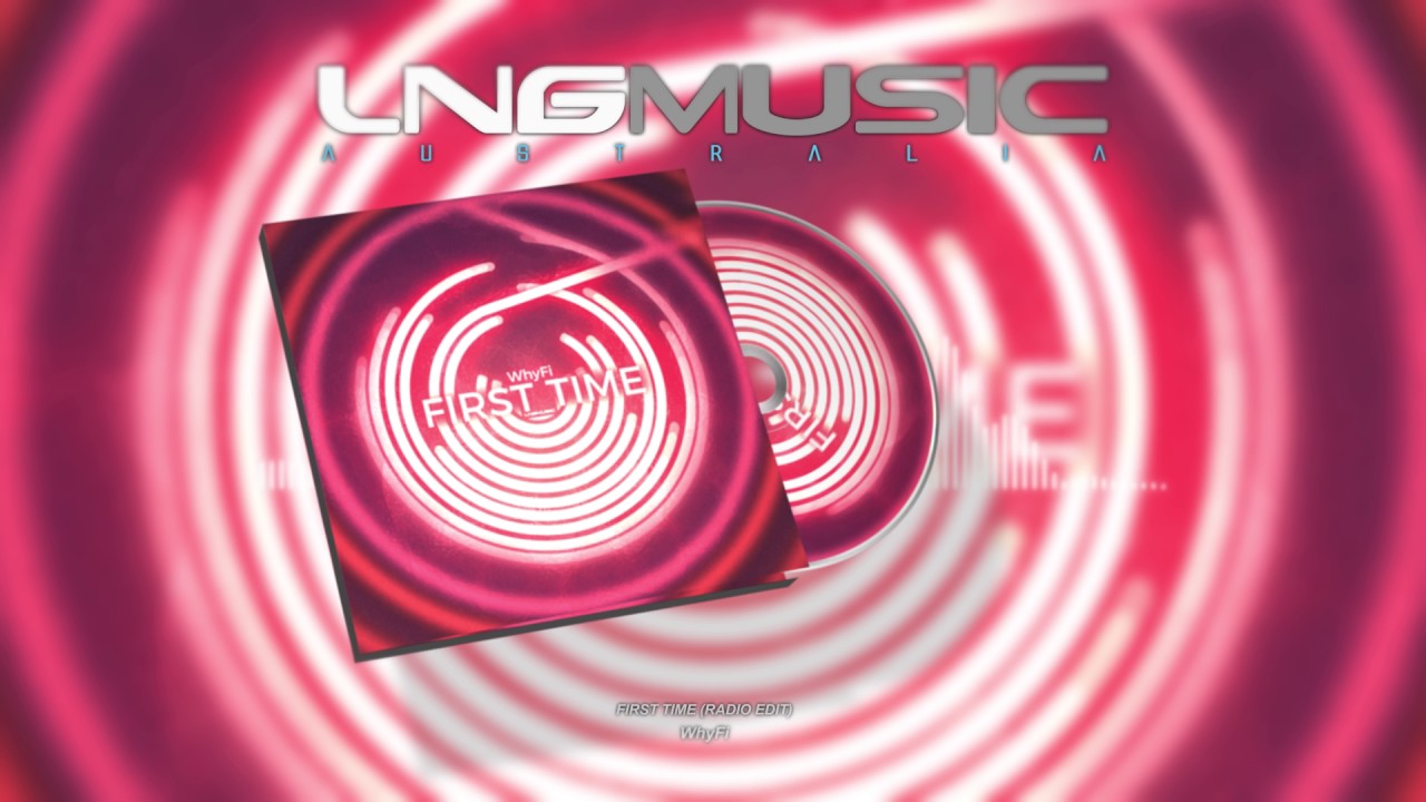 WhyFi - First Time (Radio Edit) - YouTube