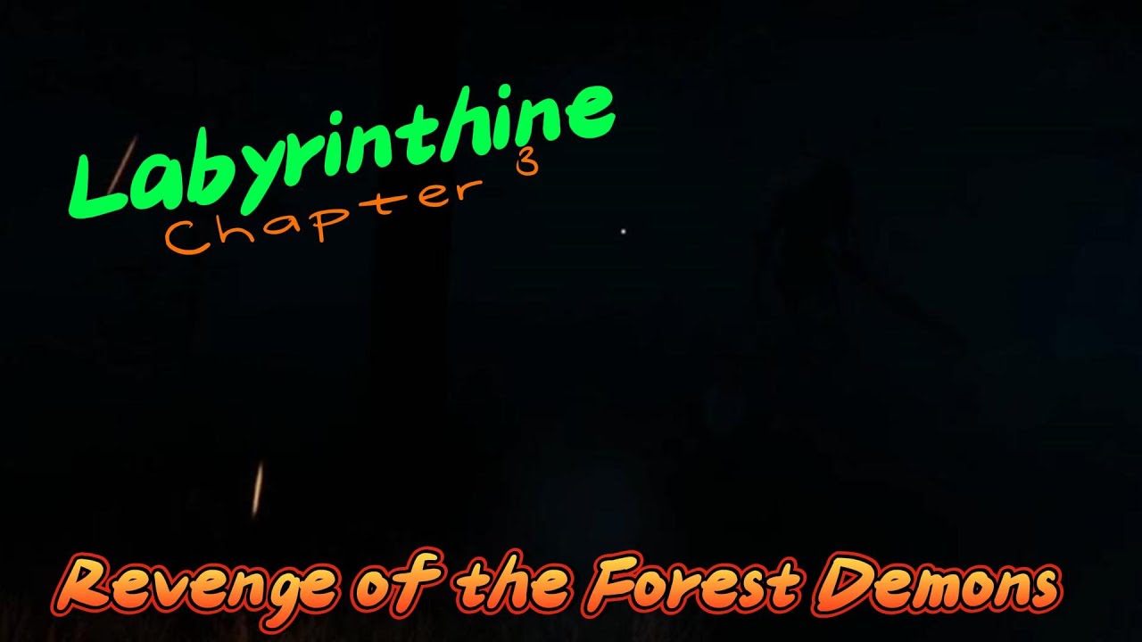 Labyrinthine Chapter 3 (Dumpster's Forest Demons) - YouTube