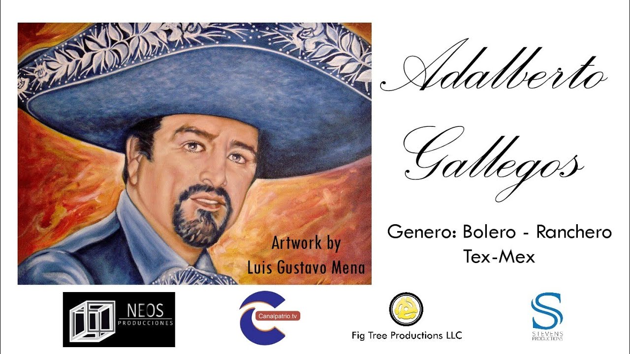 Alberto Gallegos Trayectoria y Canciones HD - YouTube