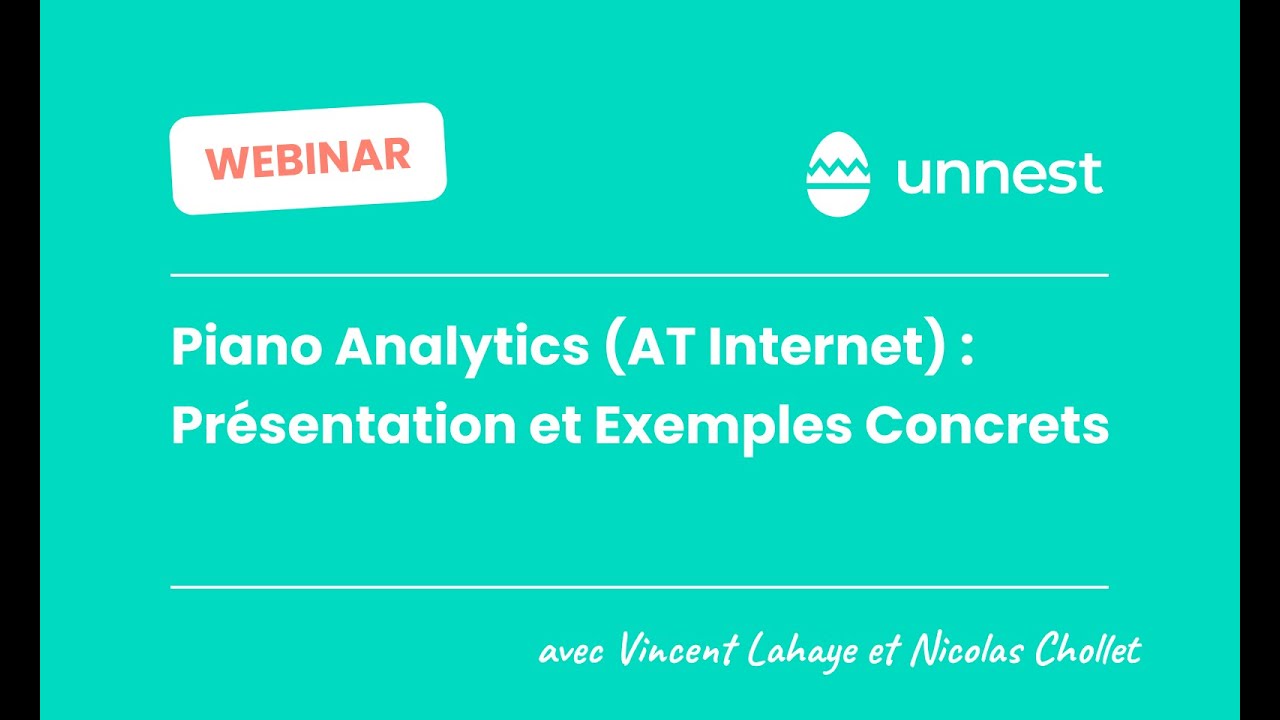 Piano Analytics (AT Internet) : Présentation et Exemples Concrets ...