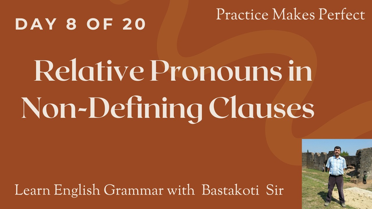 Relative Clauses Day 8 Relative Pronouns in Non Defining Clauses - YouTube