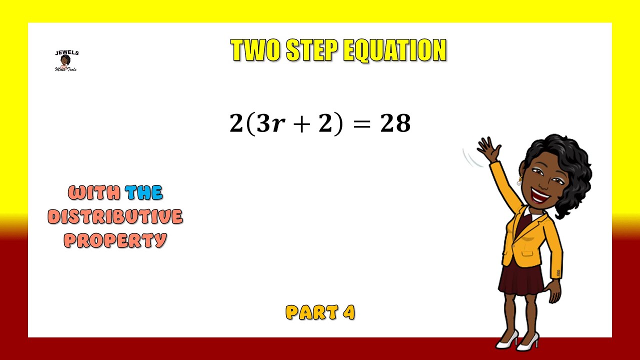 Two Step Equation with the Distributive Property pt 4 - YouTube