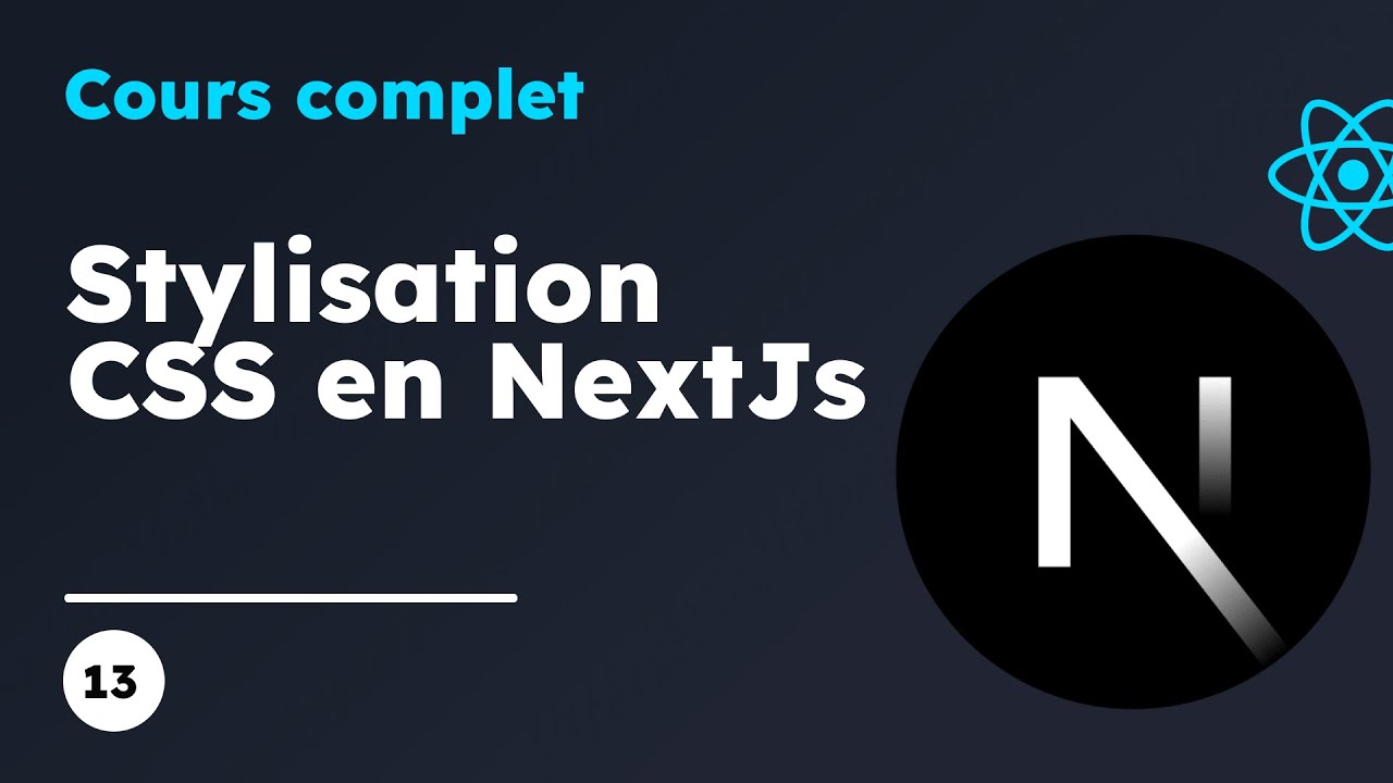 13. Stylisation CSS en NextJs - YouTube