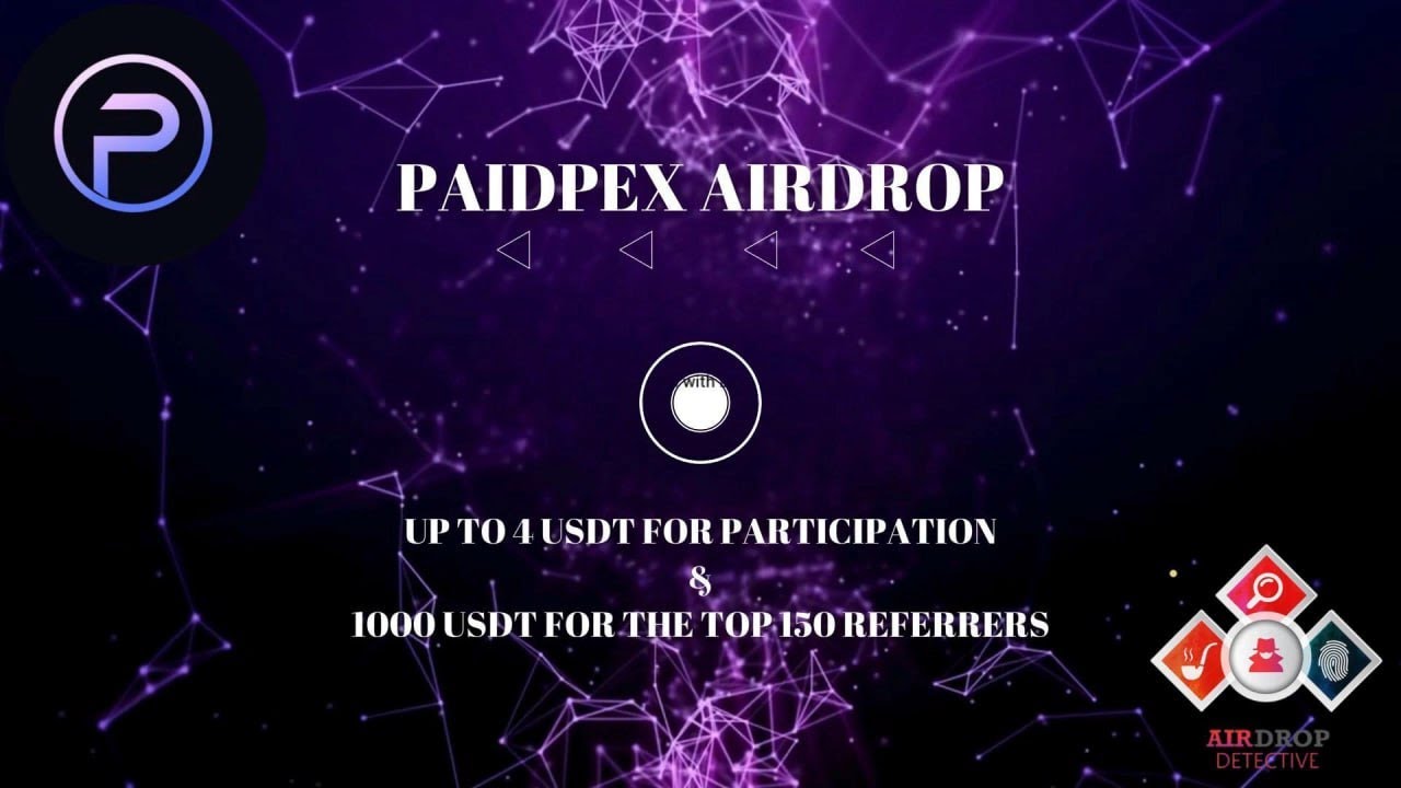 🕵🏻‍♂️ PaidPex Airdrop | 🏆 Airdrop Pool: 3000 USDT #airdrop #bitcoin ...