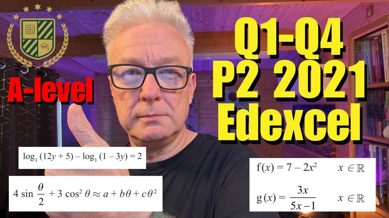 Q1-Q4 A-Level Maths Edexcel A2 P2 2021 - YouTube