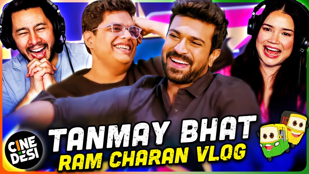 TANMAY BHAT - The Ram Charan Vlog REACTION! | Vlog 122 - YouTube