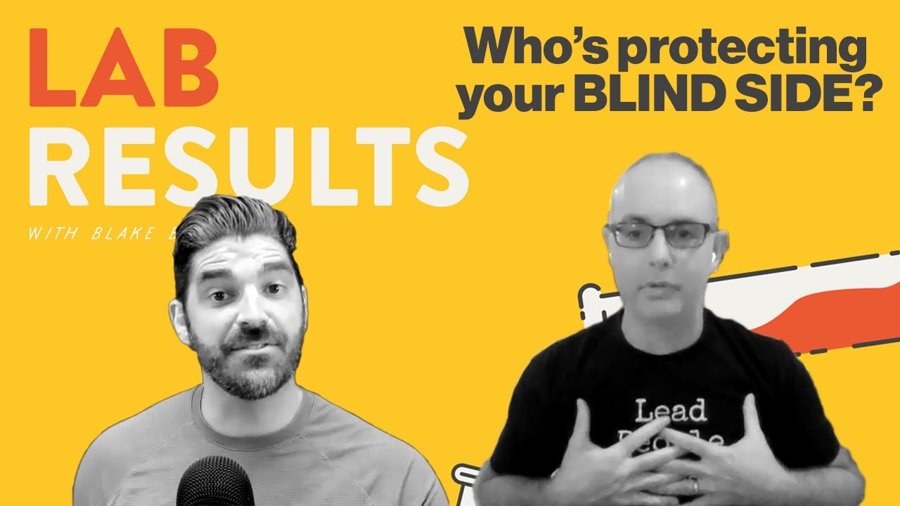 Who is protecting your BLIND SIDE? - Lab Results with Blake - YouTube