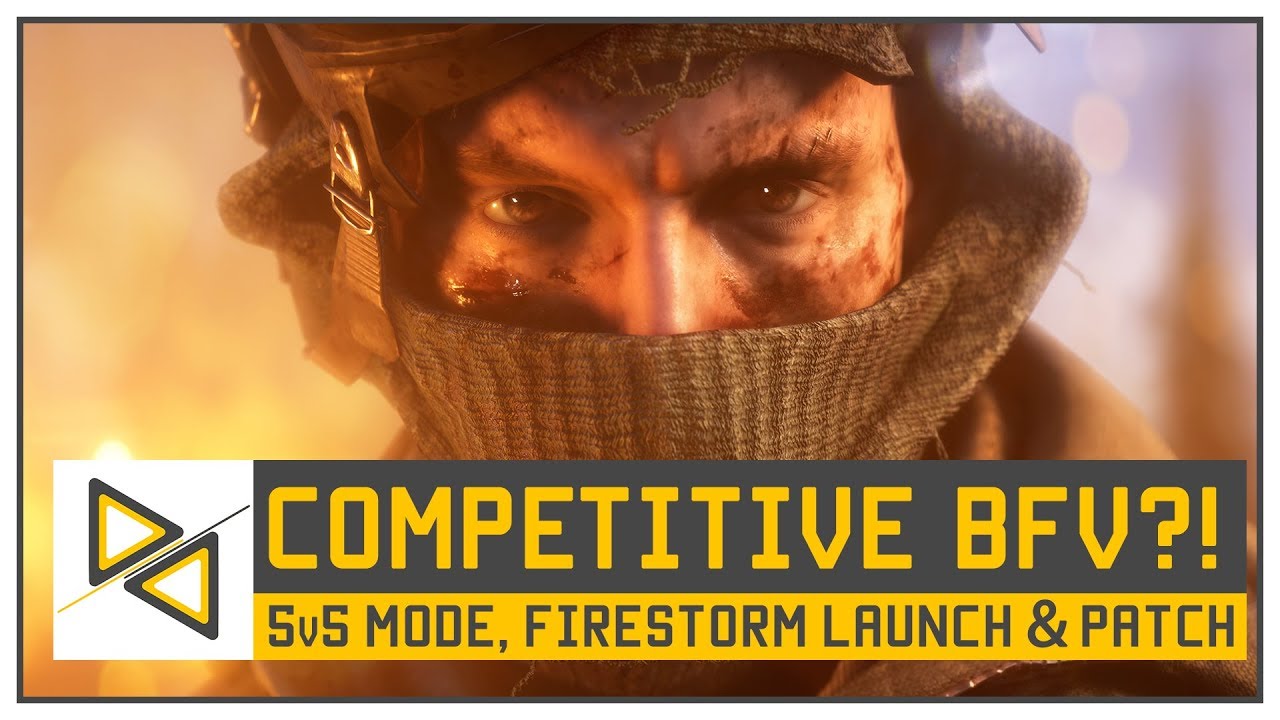 [BF5] Competitive Battlefield, Roadmap, Firestorm Launch & Patch! [This ...