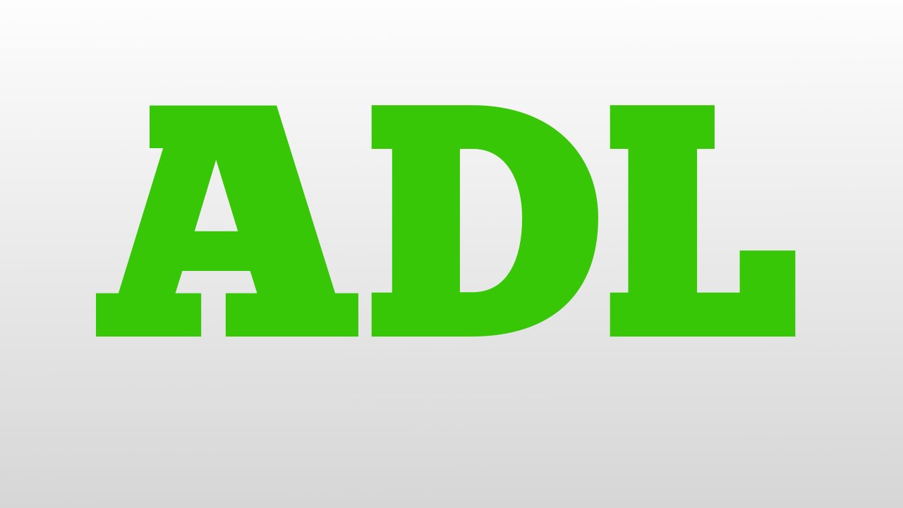 ADL meaning and pronunciation - YouTube