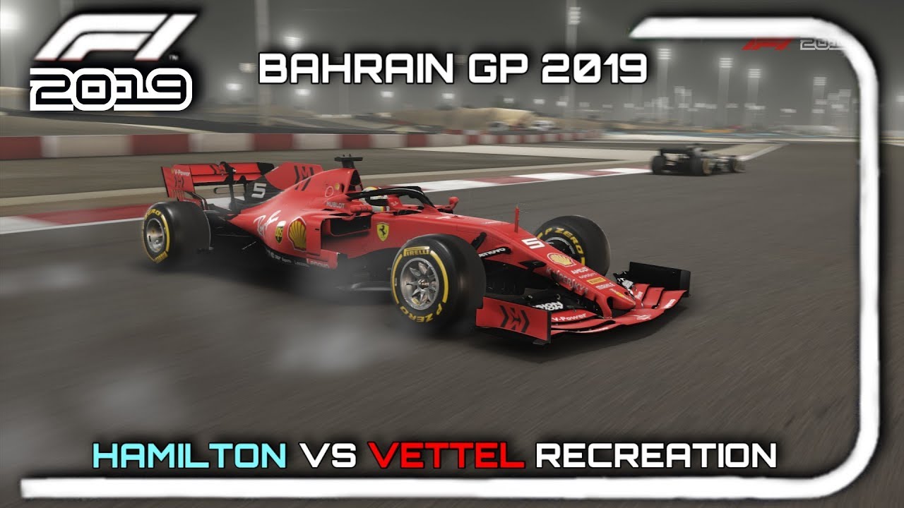 F1 2019 RECREATION: HAMILTON VS VETTEL BAHRAIN 2019 - YouTube