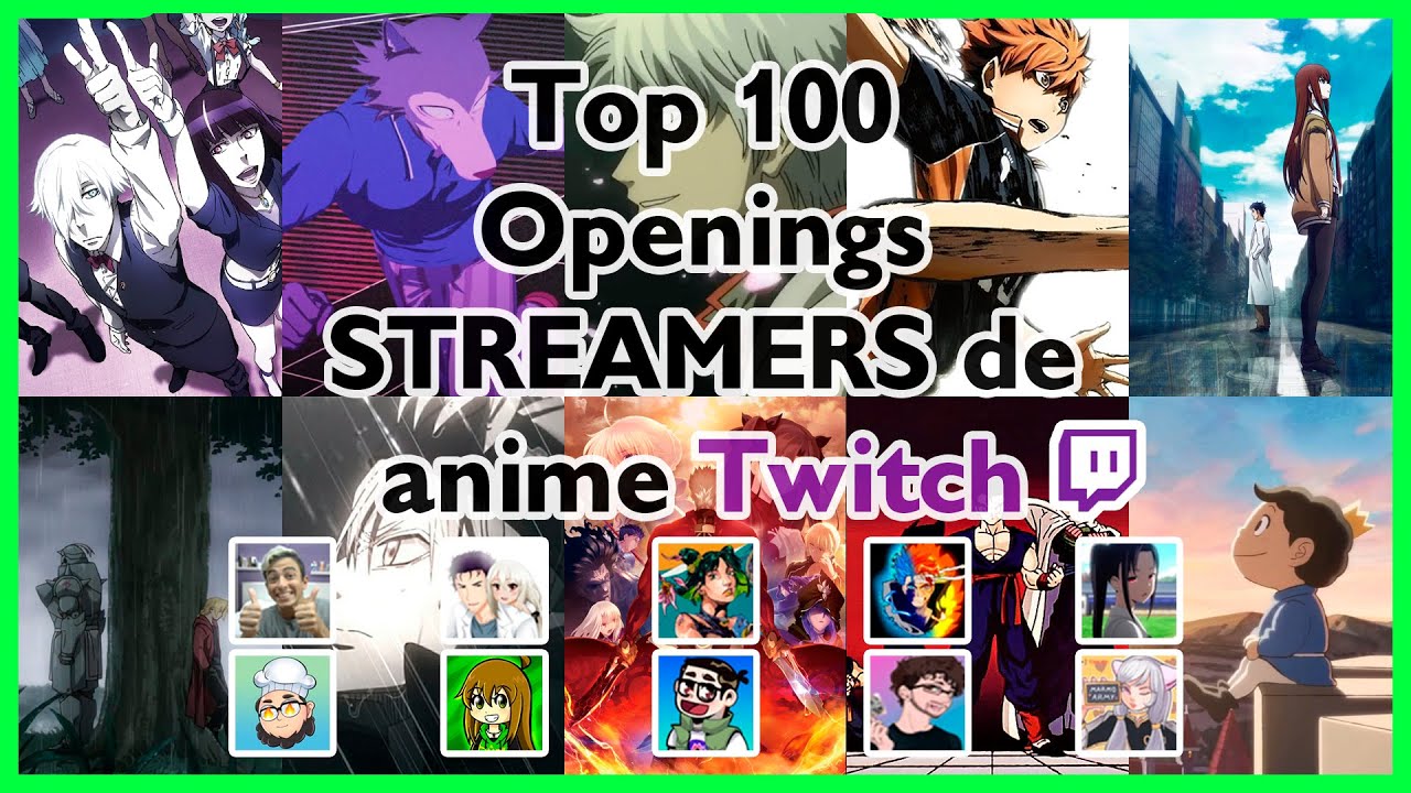 TOP 100 OPENINGS STREAMERS ANIME! - YouTube