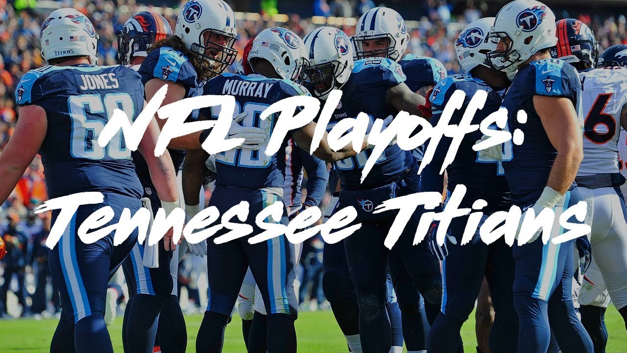 NFL 2018 Playoff Hype || Tennessee Titans - YouTube
