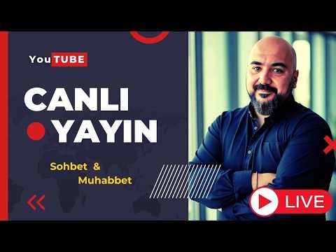 CANLI YAYIN - GÜNDEM & SOHBET & YORUM