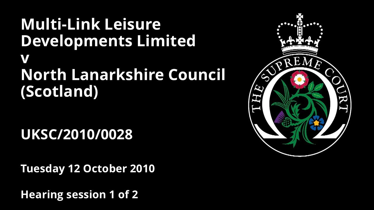 Multi-Link Leisure Developments Limited v North Lanarkshire Council ...