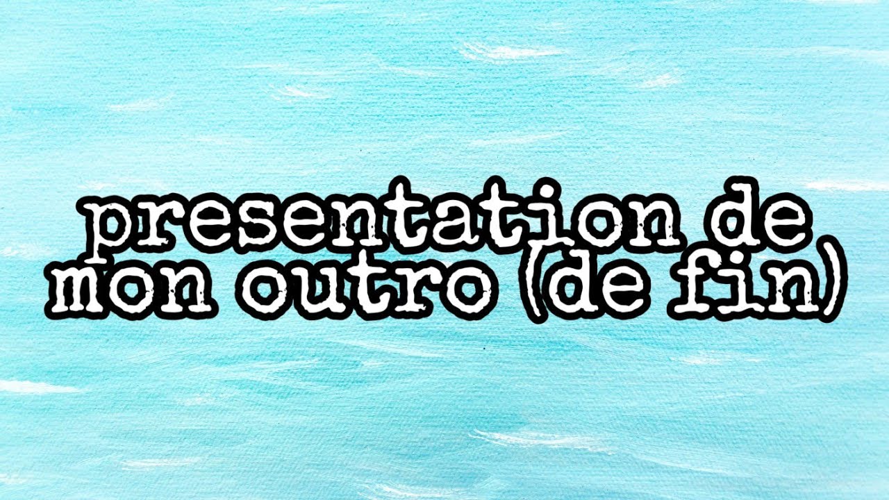 presentation de mon outro (de fin) ♡♡ - YouTube
