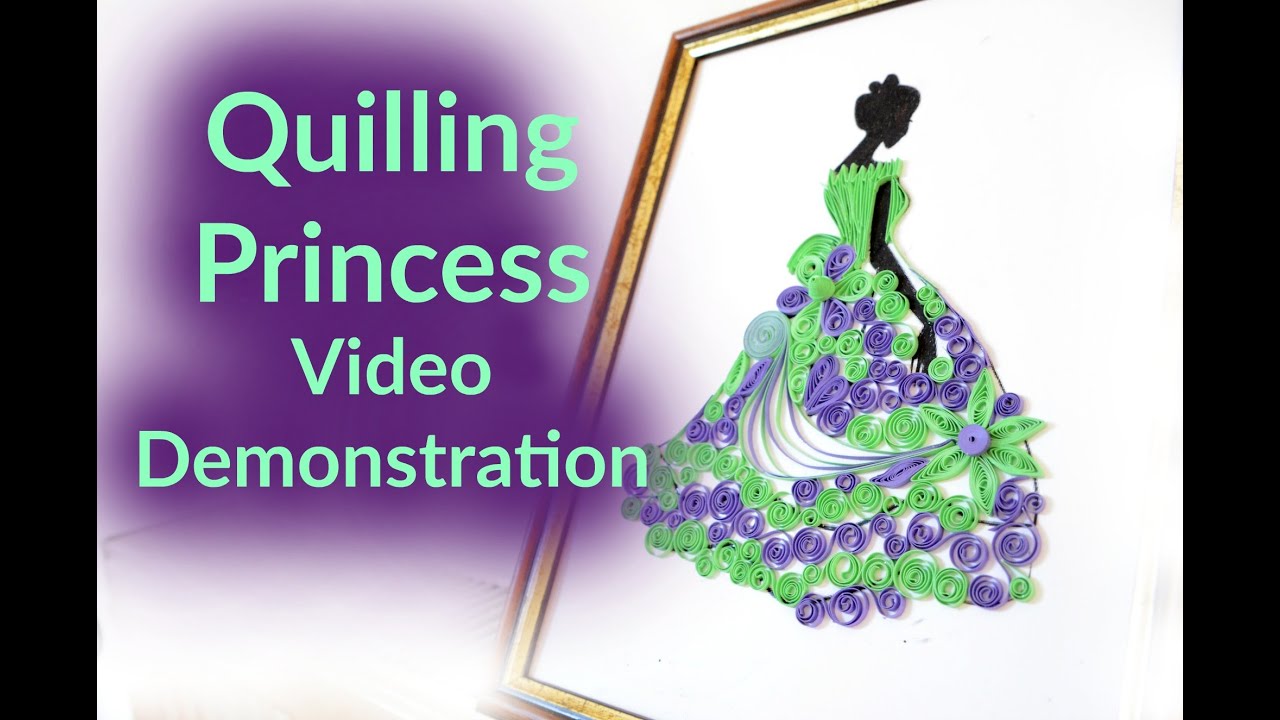 Paper Quilling Princess Pattern - Video Demonstration - YouTube
