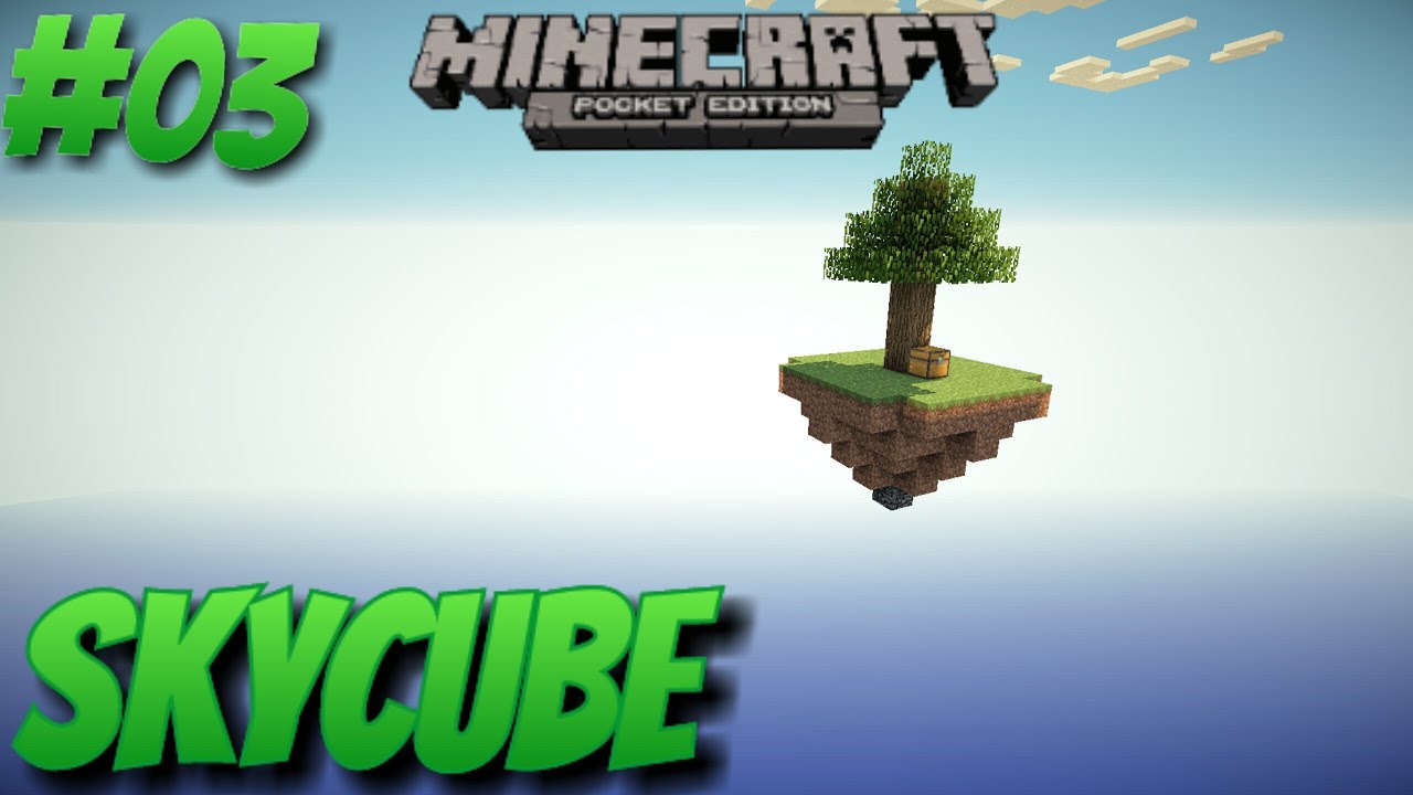 Minecraft PE - SkyCube épisode 03 - D'îles en îles - YouTube