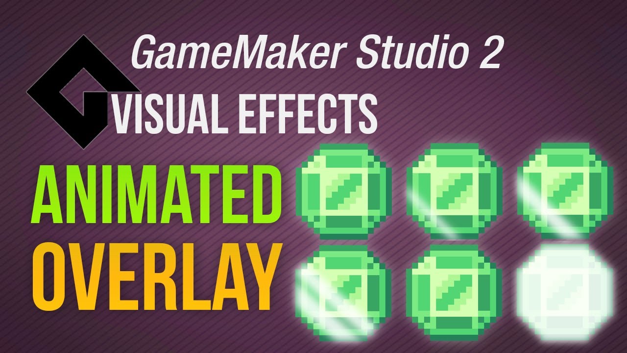 🔴 Overlay + Animation [GameMaker Studio 2 | Vfx] - YouTube