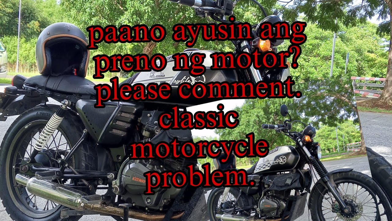 Pano ayusin ung preno ng motor?Comment if alam niyo guys..Classic ...
