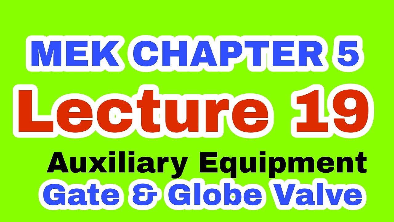Marine Engineering Knowledge II Auxiliary Equipment II GP Rating - YouTube