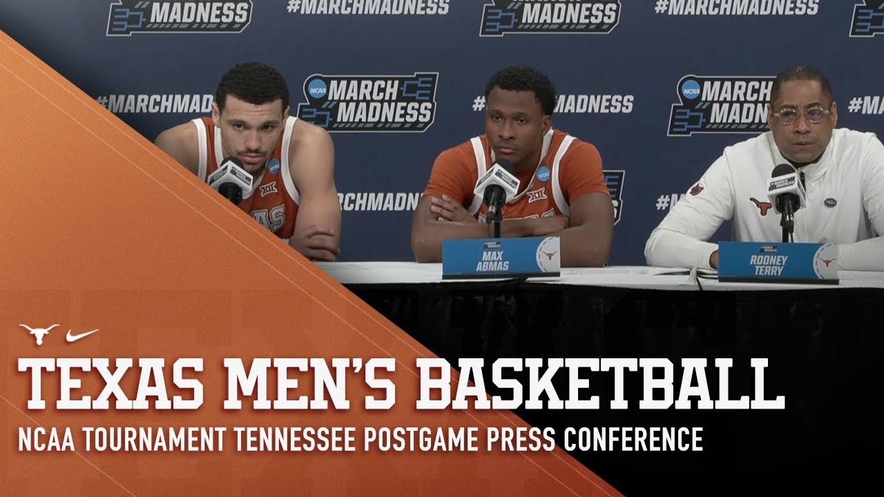 Texas Men's Basketball NCAA Tournament Tennessee Postgame Press ...