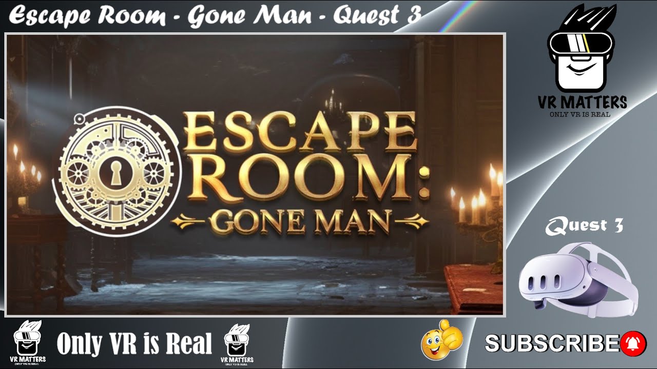 Escape Room - Gone Man - Quest 3 - first impression - YouTube